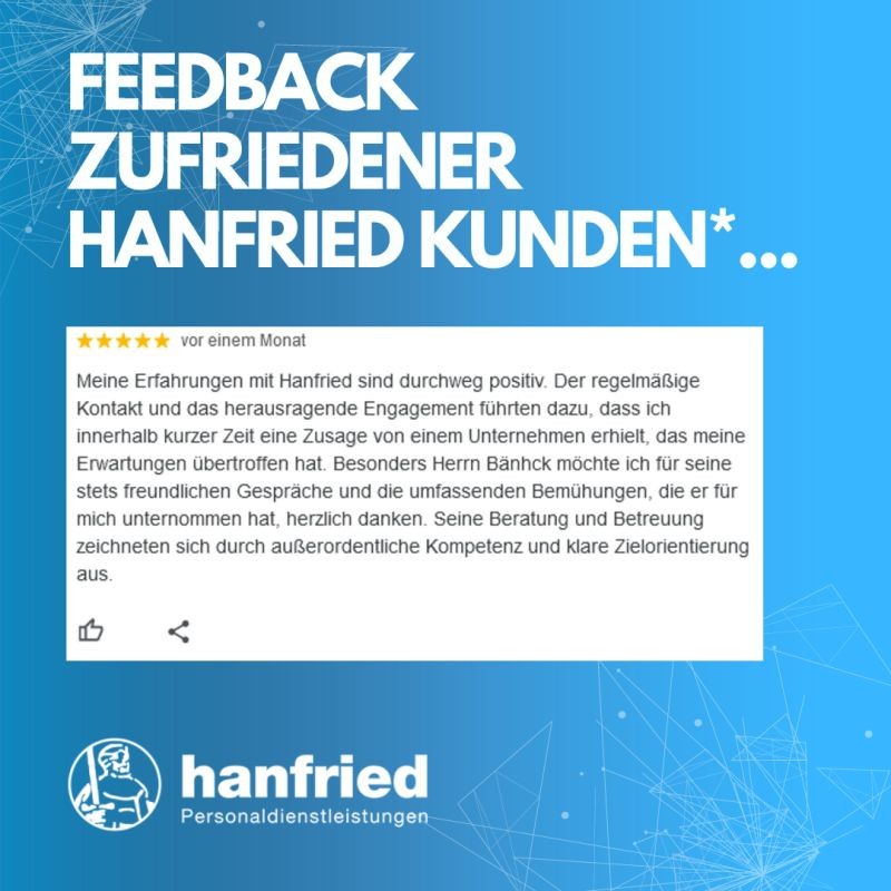 Die Qualität der hanfried Personaldienstleistungen für Dich!
